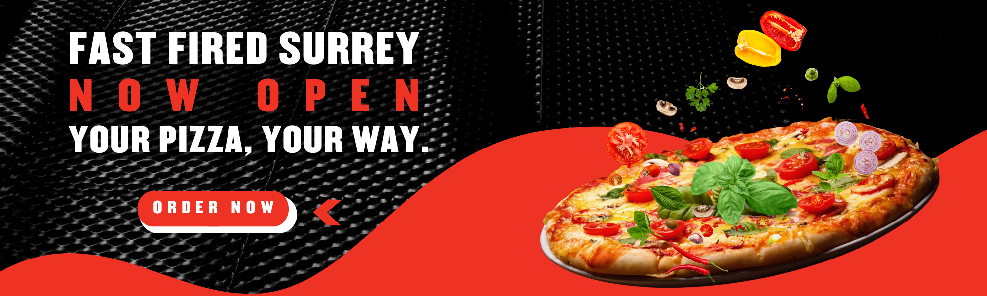 Order Now – Fast Fired